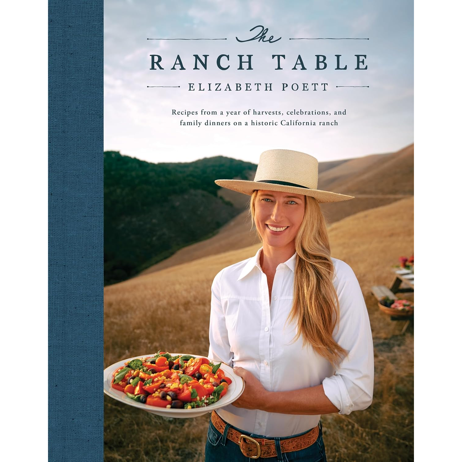 The Ranch Table: Recipes from a Year of Harvests, Celebrations and ...